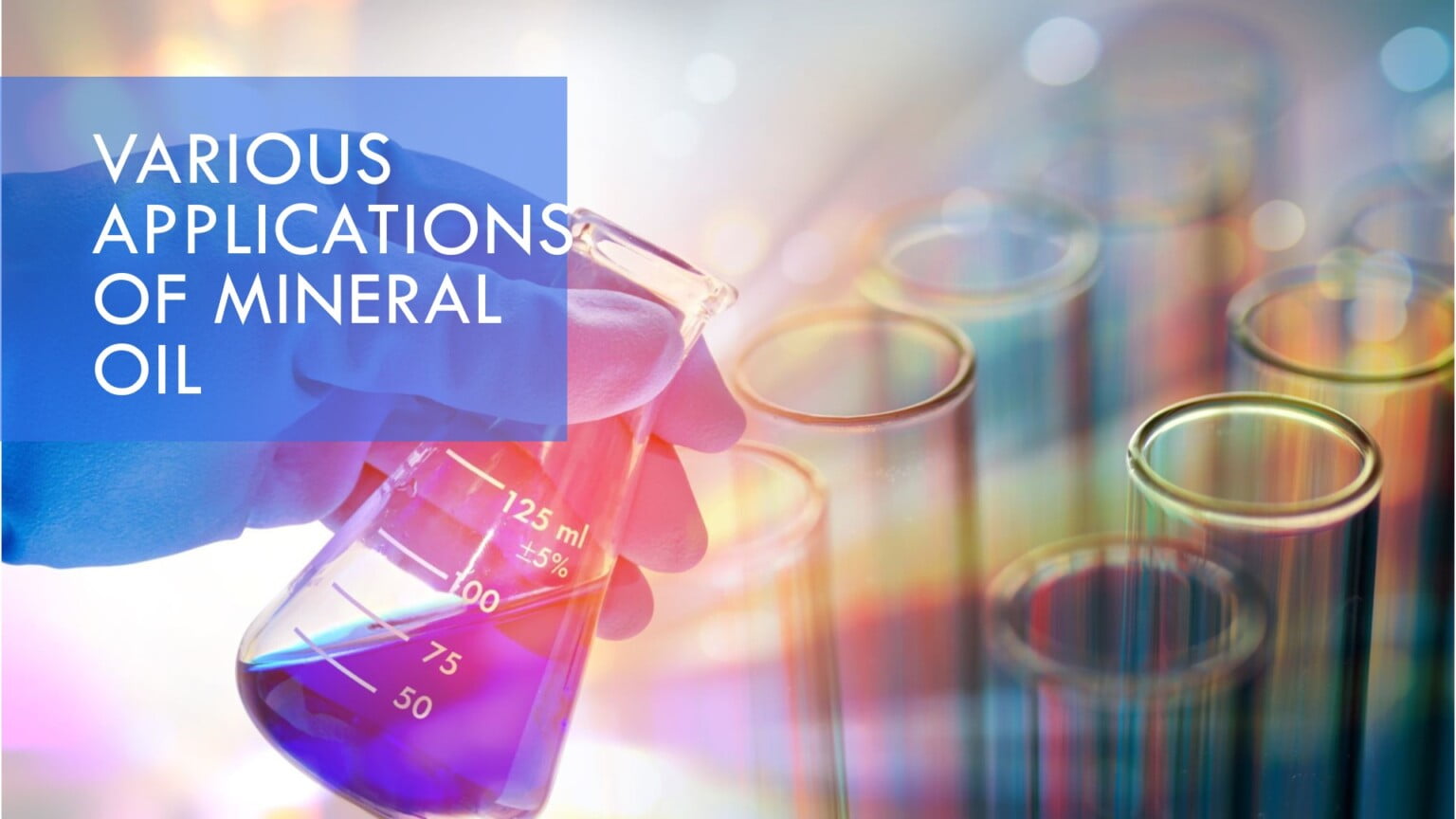 Mineral Oil Meets Many Needs